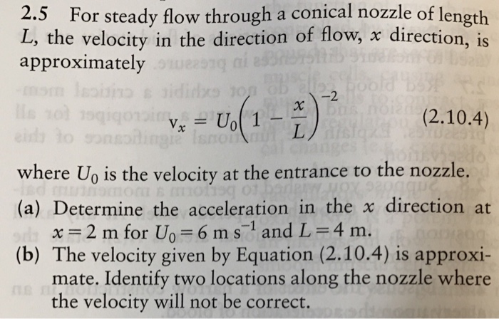 Solved For steady flow through a conical nozzle of length L, | Chegg.com