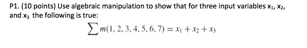 Solved P1. (10 points) Use algebraic manipulation to show | Chegg.com