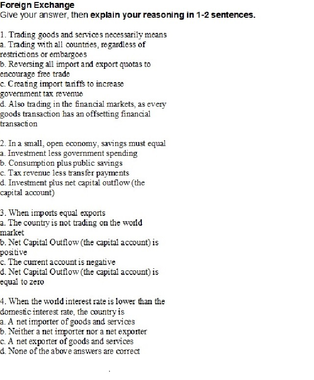 Solved Foreign Exchange Give your answer, then explain your | Chegg.com