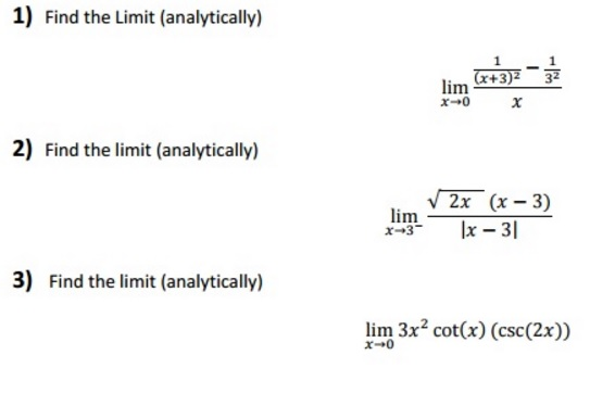 Solved Find the Limit (analytically) lim_x rightarrow 0 | Chegg.com