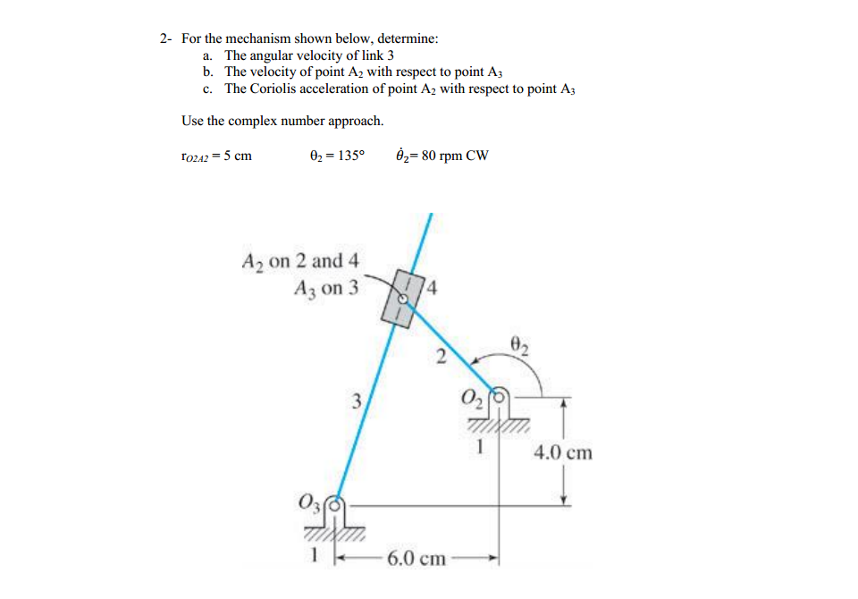 For the mechanism shown below, determine: The | Chegg.com For the mechanism shown below, determine: The | Chegg.com