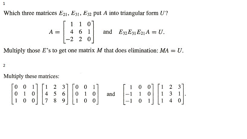 Solved Which three matrices E21, E31 E32 put A into | Chegg.com