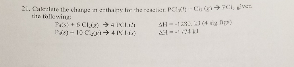 Solved Calculate the change in enthalpy for the reaction | Chegg.com
