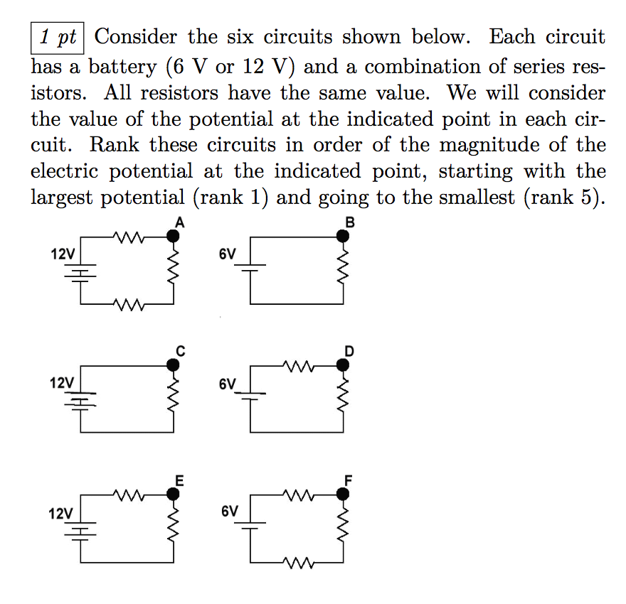 Solved Consider the six circuits shown below. Each circuit | Chegg.com