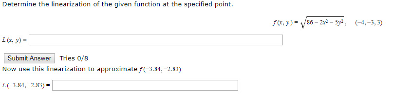 Solved Determine The Linearization Of The Given Function At