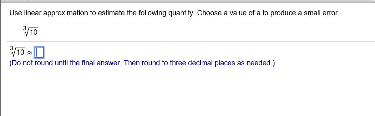 Solved Use Linear Approximation To Estimate The Following