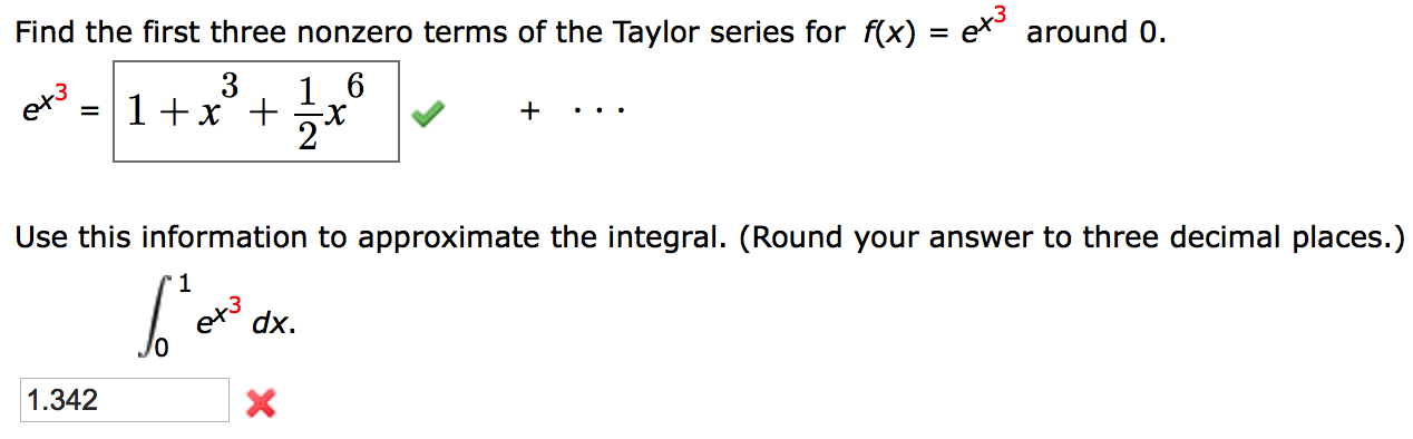Solved Find the first three nonzero terms of the Taylor | Chegg.com