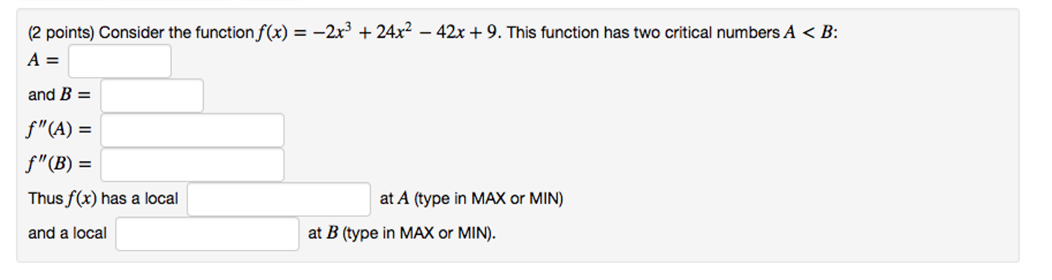 Solved Consider the function f(x) = -2x^3 + 24x^2 - 42x + 9. | Chegg.com