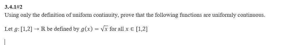 Solved Using only the definition of uniform continuity, | Chegg.com