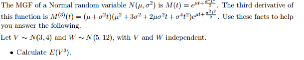 Solved The MGF of a Normal random variable N(Mu, sigma^2) is | Chegg.com