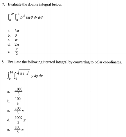 Solved Evaluate the double integral below. integral^2pi_0 | Chegg.com
