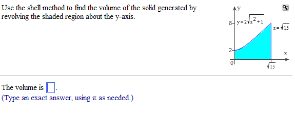 Solved Use the shell method to find the volume of the solid | Chegg.com