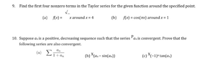 Solved Find the first nonzero terms in the Taylor series for | Chegg.com