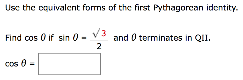Solved Use the equivalent forms of the first Pythagorean | Chegg.com