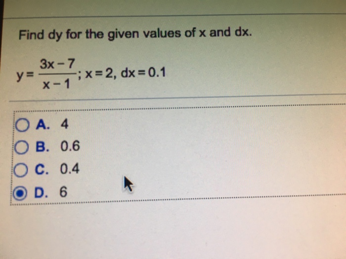 Solved Find dy for the given values of x and dx. 3x 7 x 2, | Chegg.com