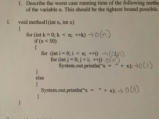 Solved Describe the worst case running time of the following | Chegg.com