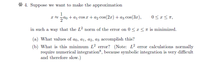 4. Suppose we want to make the approximation aa1 cosr | Chegg.com
