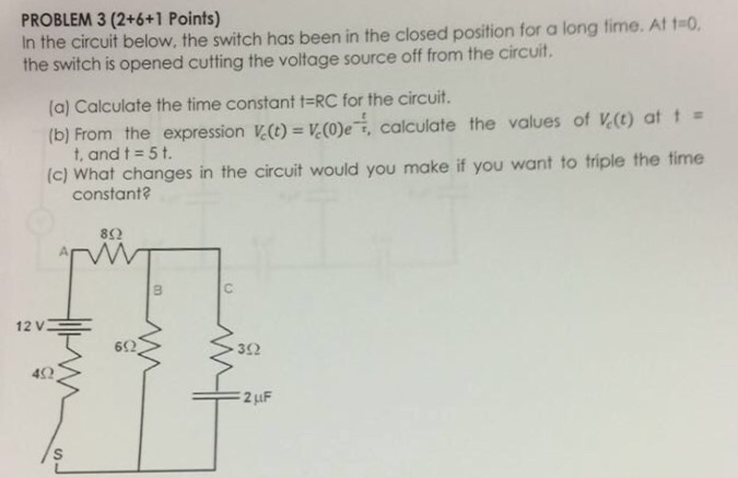 Solved In the circuit below, the switch has been in the | Chegg.com