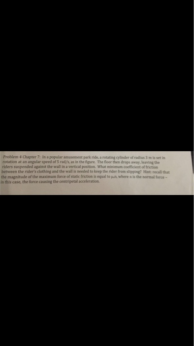 Solved In a popular amusement park ride, a rotating cylinder | Chegg.com