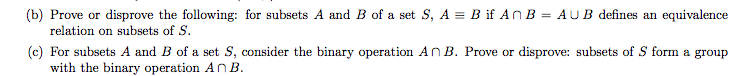 Solved (b) Prove or disprove the following: for subsets A | Chegg.com