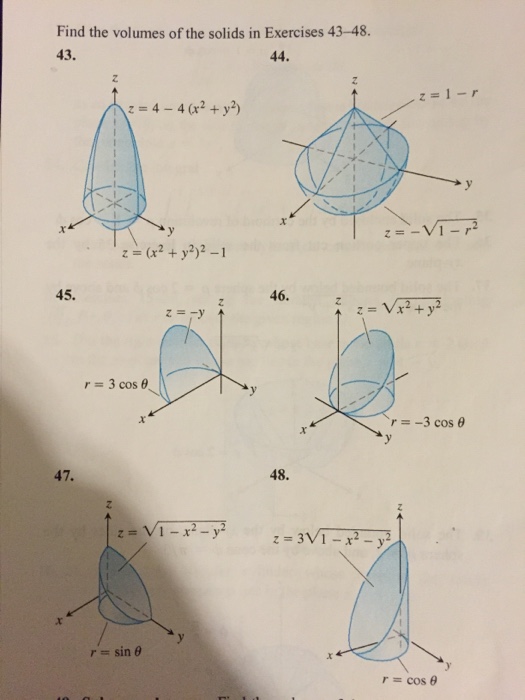 Solved Find the volumes of the solids in Exercises 43-48. | Chegg.com