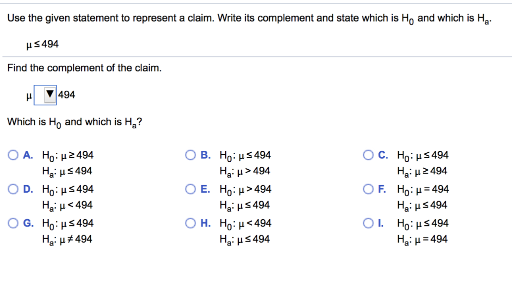 Solved Use The Given Statement To Represent A Claim Write 