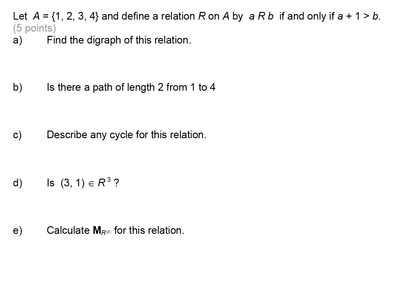 Let A = {1, 2, 3, 4} and define a relation R on A by | Chegg.com