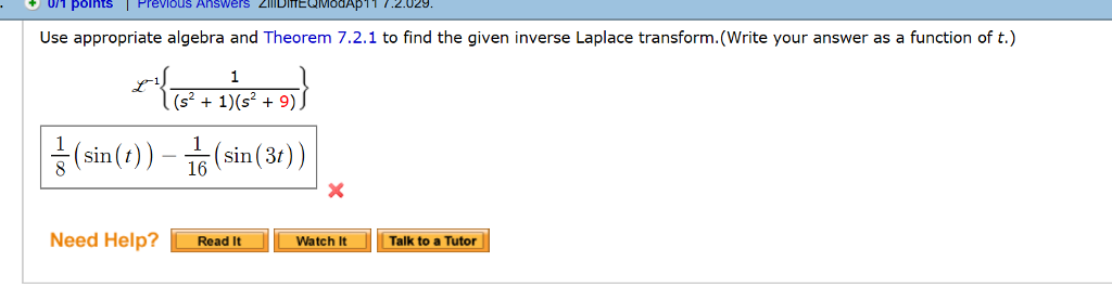Solved Use appropriate algebra and Theorem 7.2.1 to find the | Chegg.com