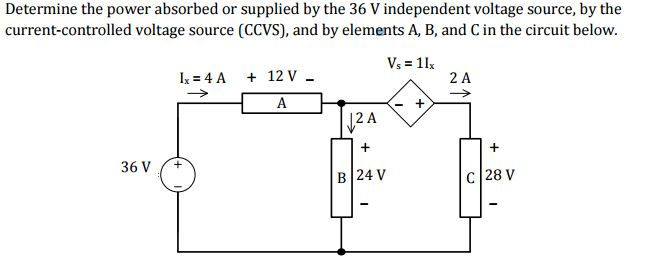 Solved Determine the power absorbed or supplied by the 36 V | Chegg.com