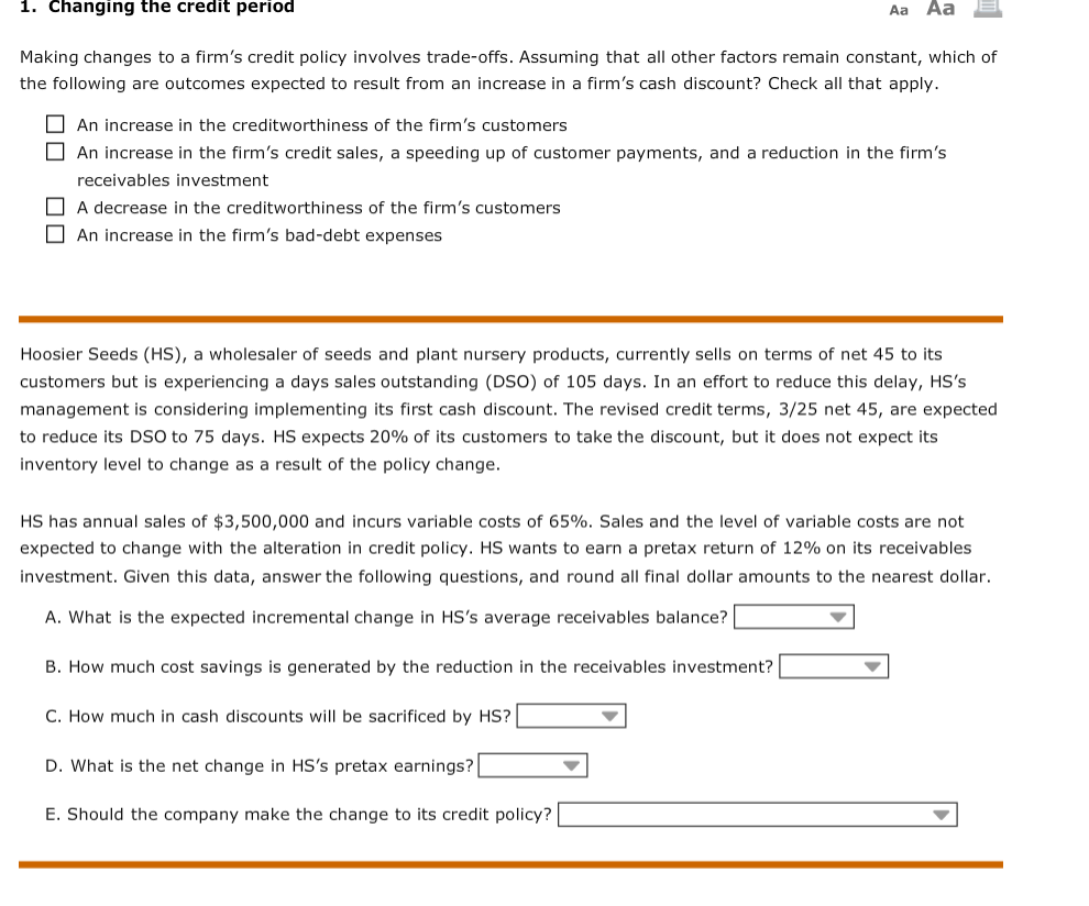 Solved Making changes to a firm's credit policy involves | Chegg.com