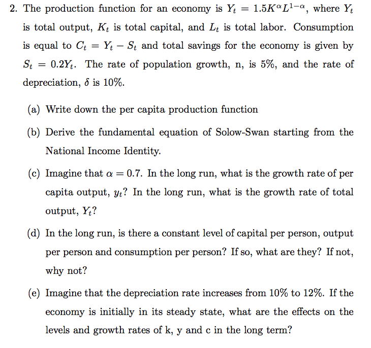 Solved 2. The production function for an economy is Yǐ = | Chegg.com