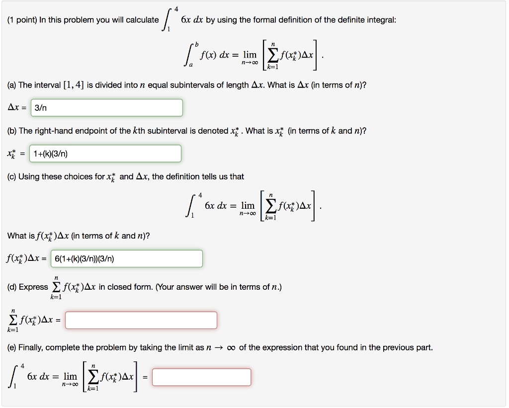 Solved (1 point) In this problem you will calculate 6x dx by | Chegg.com