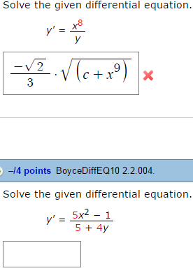 Solved Solve the given differential equation. y' = x^8 / y | Chegg.com