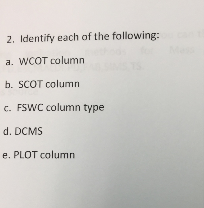 Solved Identify each of the following:. WCOT column SCOT | Chegg.com