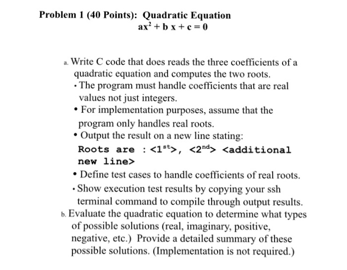 Solved Problem 1 (40 Points Quadratic Equation b x aXT a. | Chegg.com