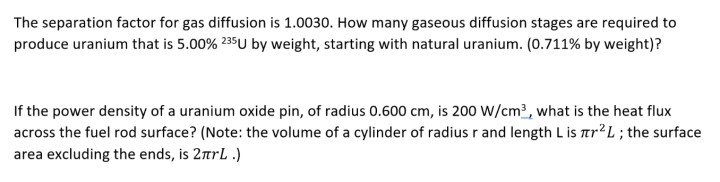 The separation factor for gas diffusion is 1.0030. | Chegg.com