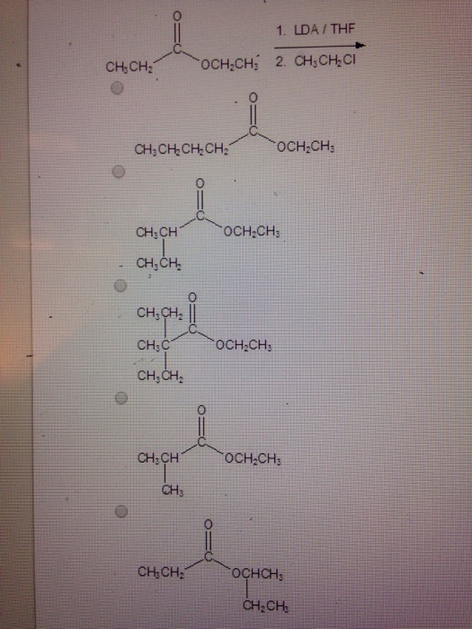 Solved 1、 LDA/THF CH:CH2 OCH,CHs 2. CH,CHCI 0 CH3CH2CH2CH2 | Chegg.com