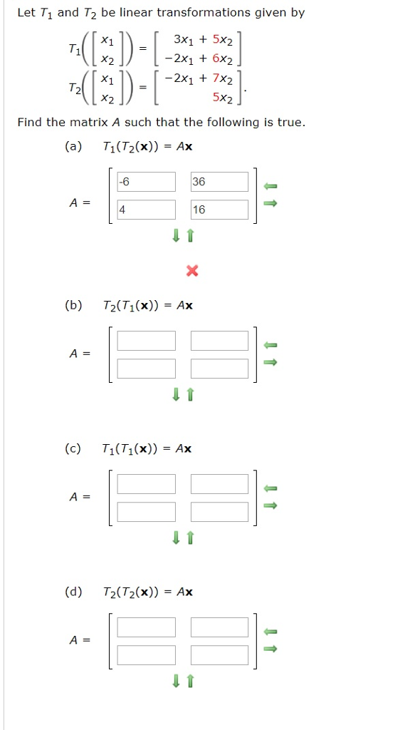 Solved Let Ti and T2 be linear transformations given by 3x1+ | Chegg.com