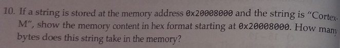 Solved 10. If a string is stored at the memory address | Chegg.com