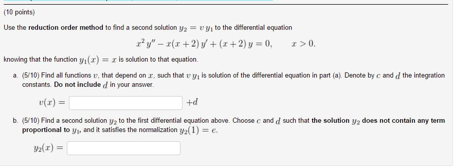 Solved Use the reduction order method to find a second | Chegg.com