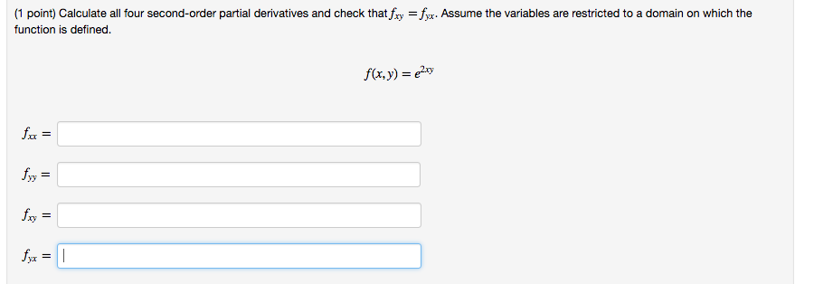 Solved Calculate all four second-order partial derivatives | Chegg.com