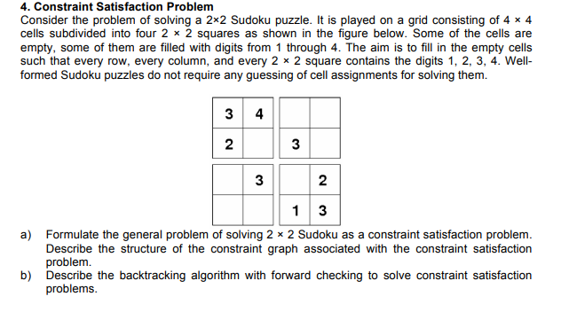Solved 4. Constraint Satisfaction Problem Consider the | Chegg.com Solved 4. Constraint Satisfaction Problem Consider the | Chegg.com