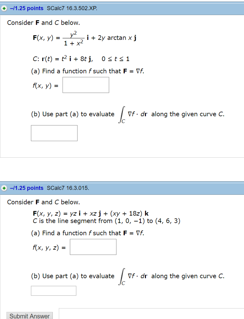 Solved Consider F and C below. F(x, y) = y^2/1 + x^2 i + 2y | Chegg.com