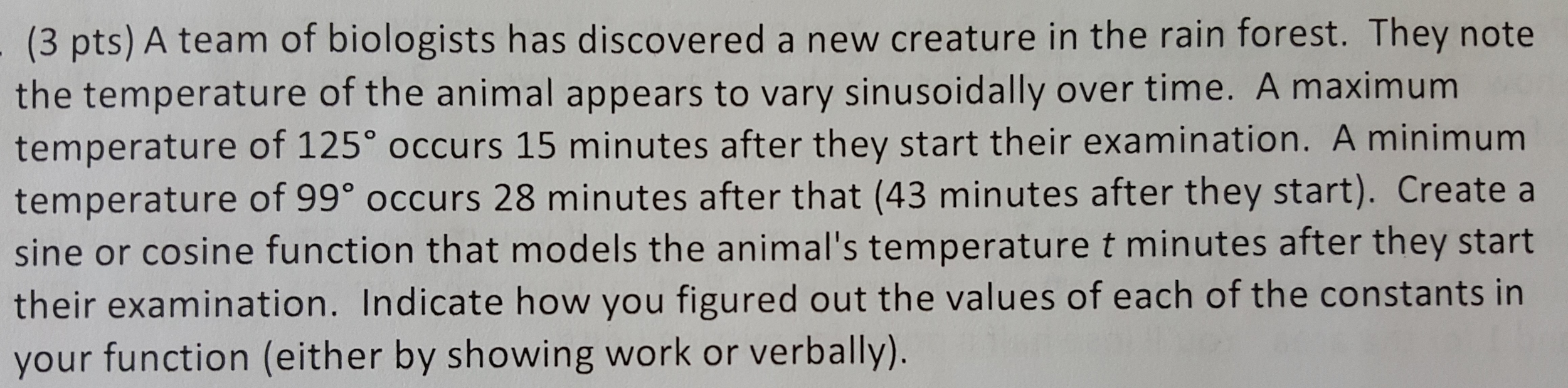 Solved A team of biologists has discovered a new creature in | Chegg.com