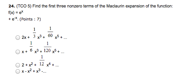 Solved Find the first three nonzero terms of the Maclaurin | Chegg.com