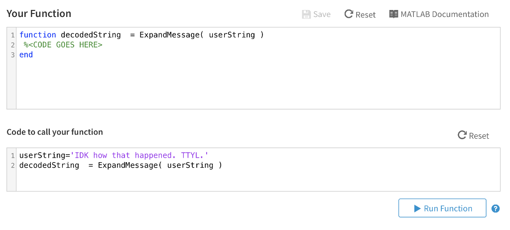 Solved Text Message Expander Write a function ExpandMessage | Chegg.com Solved Text Message Expander Write a function ExpandMessage | Chegg.com