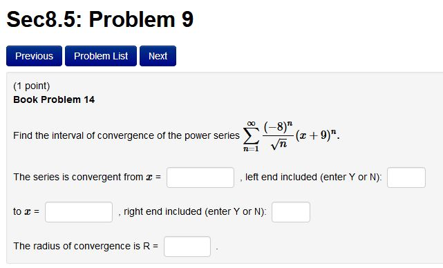Solved Sec8.5: Problem 9 PreviouS Problem List Next (1 | Chegg.com Solved Sec8.5: Problem 9 PreviouS Problem List Next (1 | Chegg.com