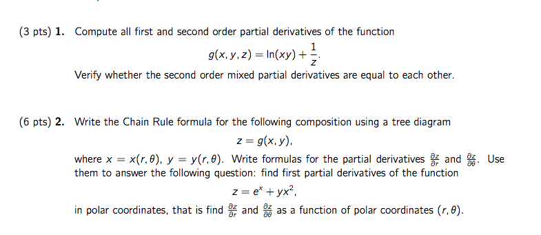 Solved (3 pts) 1. Compute all first and second order partial | Chegg.com Solved (3 pts) 1. Compute all first and second order partial | Chegg.com