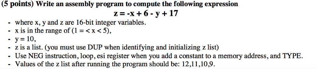 Solved Write an assembly program to compute the following | Chegg.com Solved Write an assembly program to compute the following | Chegg.com