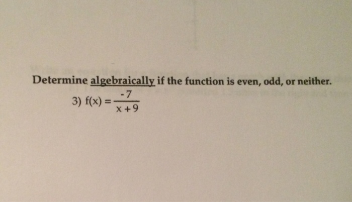 Solved Determine Algebraically If The Function Is Even Odd 0512